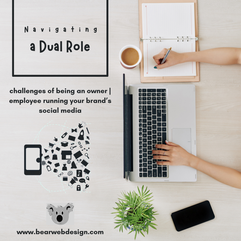 Navigating a Dual Role | Bear Web Design